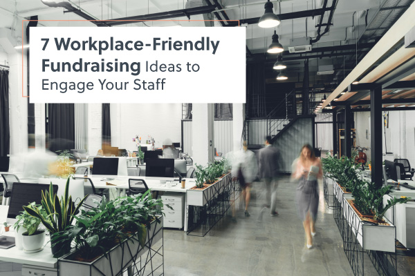 7 Workplace-Friendly Fundraising Ideas to Engage Your Staff | America's ...