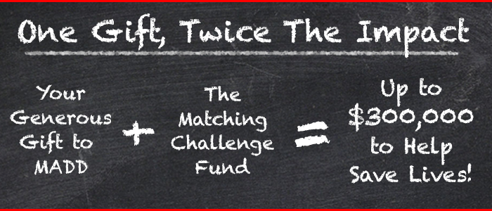 Contribute Now! MADD's Matching Gift Challenge Ends Tonight | America's ...